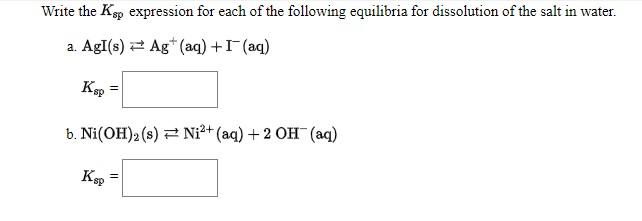 Solved Write the Ksp expression for each of the following | Chegg.com