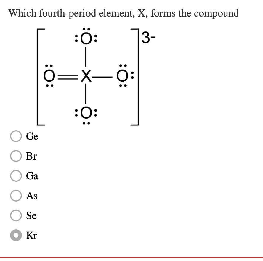 Solved Which fourth-period element, X, forms the compound | Chegg.com