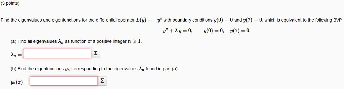 Solved (3 points) Find the eigenvalues and eigenfunctions | Chegg.com