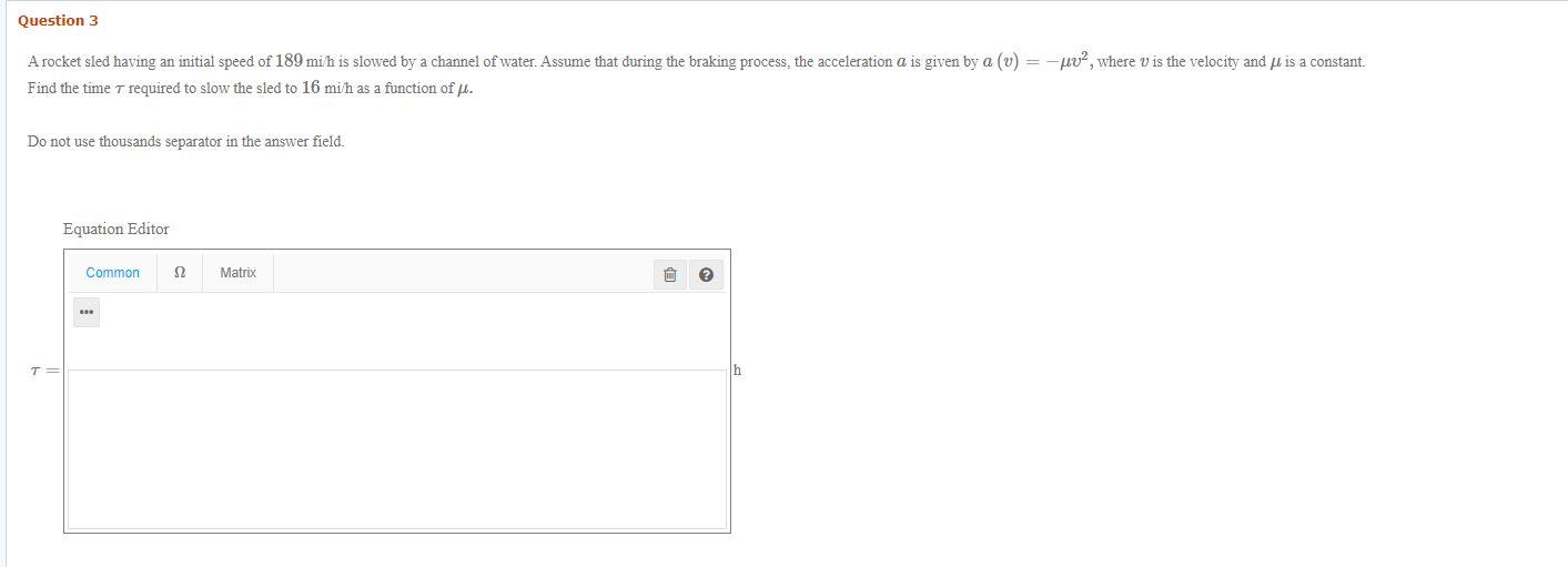 Solved Question 3 A rocket sled having an initial speed of | Chegg.com
