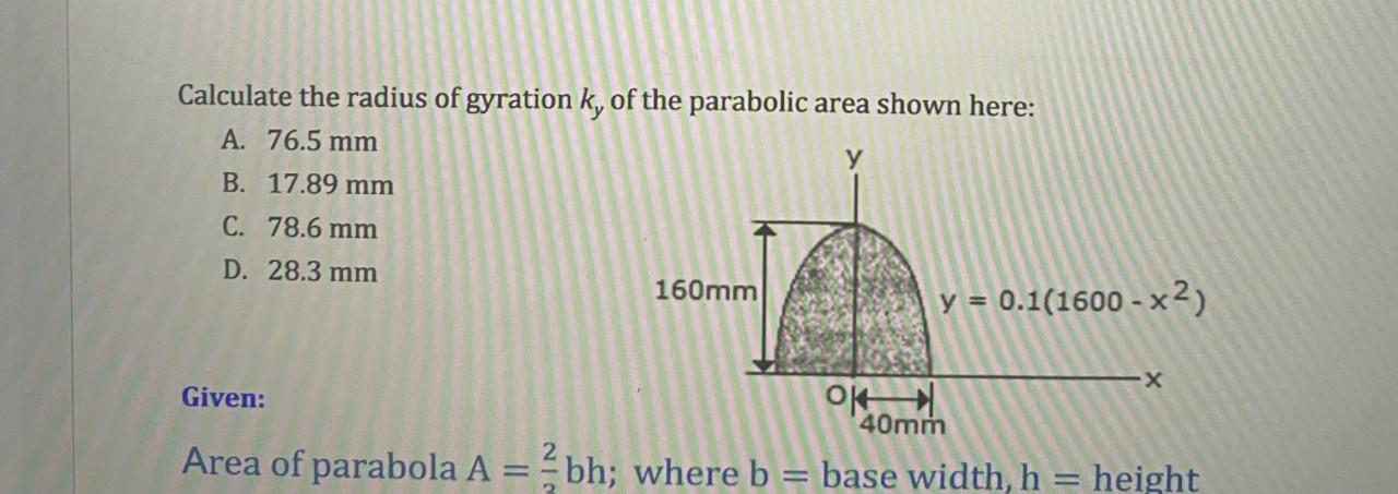 Solved Calculate the radius of gyration k, of the parabolic | Chegg.com