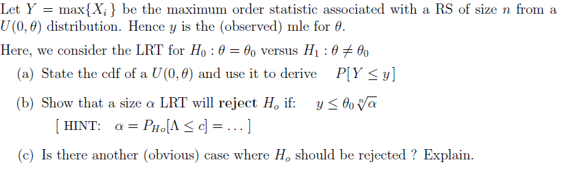 Solved = Let Y max{X; } be the maximum order statistic | Chegg.com