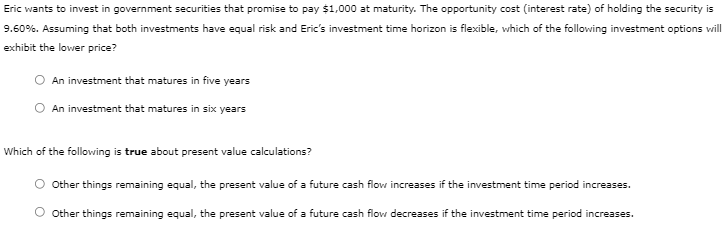 Solved Eric wants to invest in government securities that | Chegg.com