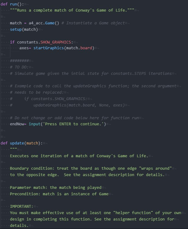 Solved def run() : "Runs a complete match of Conway's Game | Chegg.com