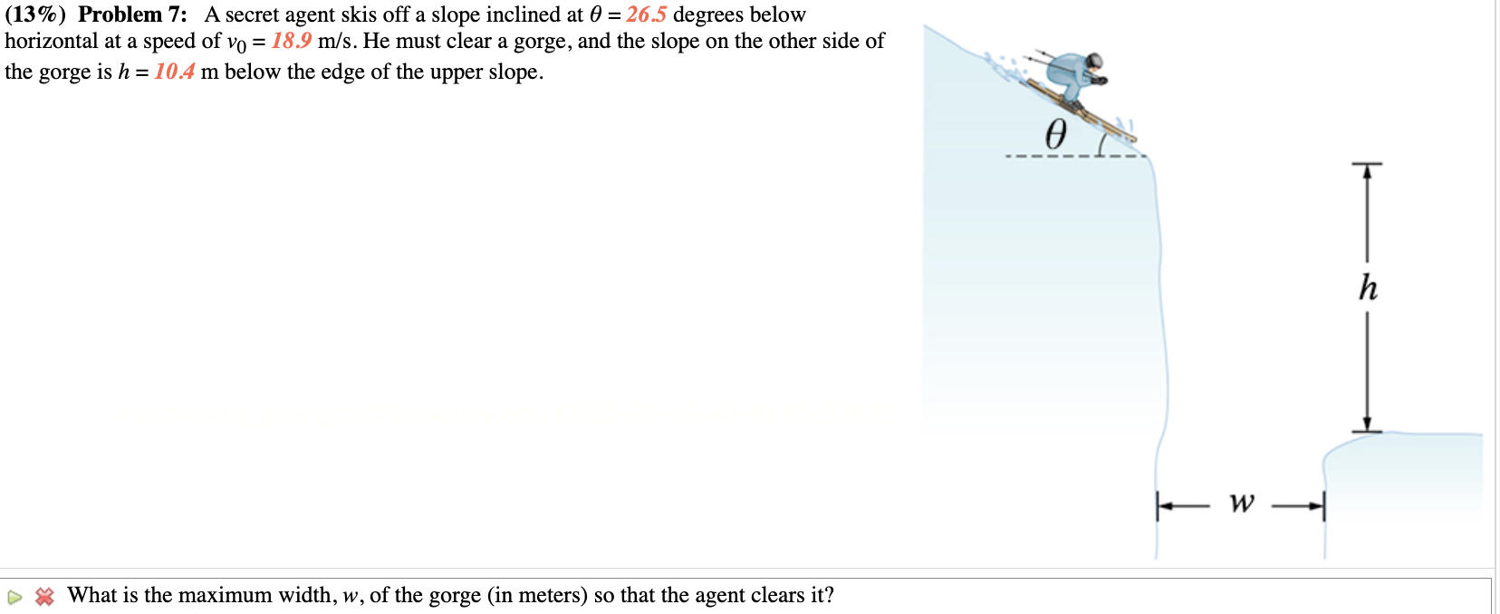 Solved (13\%) Problem 7: A secret agent skis off a slope | Chegg.com