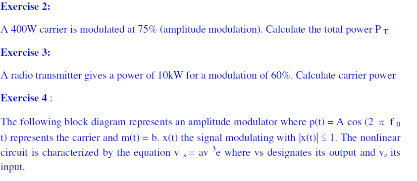 Solved Exercise 2: A 400W carrier is modulated at 75\% | Chegg.com