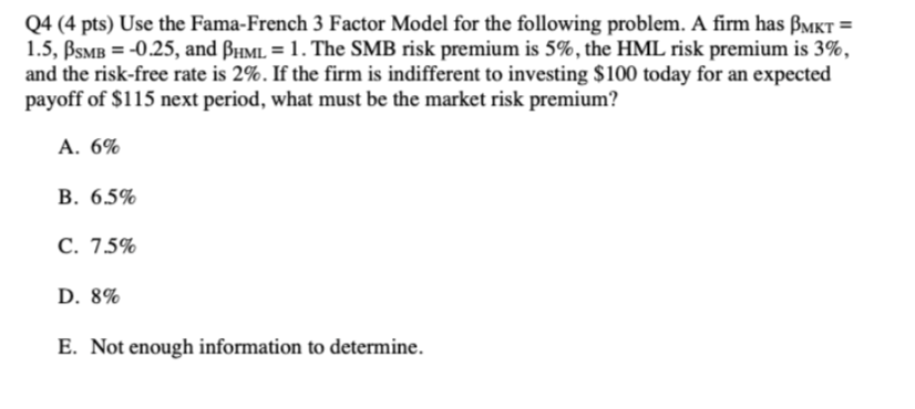 Solved Q4 (4 pts) Use the Fama-French 3 Factor Model for the | Chegg.com