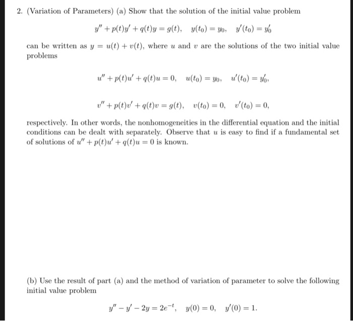 Solved 2. (Variation of Parameters) (a) Show that the | Chegg.com