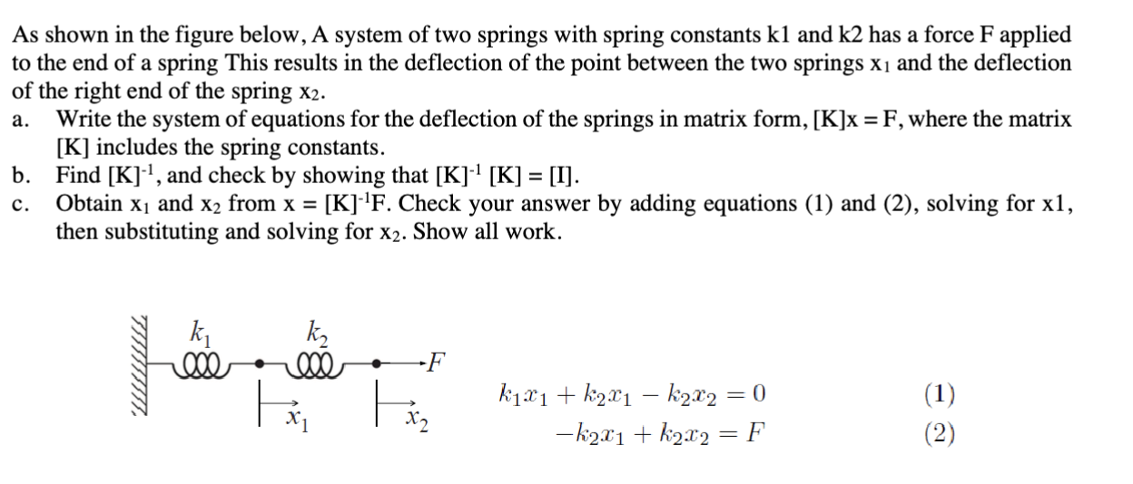 Solved As shown in the figure below, A system of two springs | Chegg.com