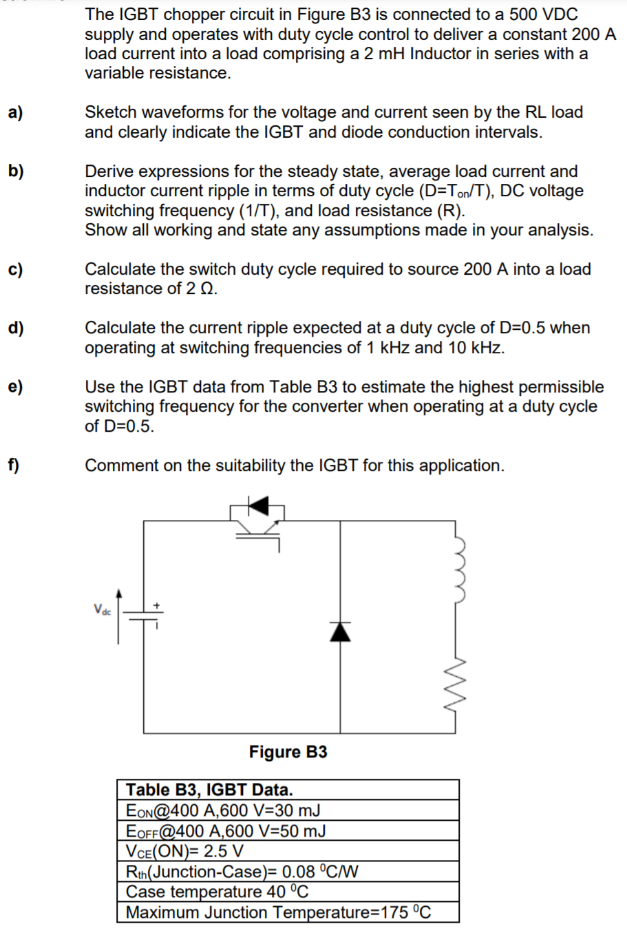 Solved The IGBT chopper circuit in Figure B3 is connected to | Chegg.com