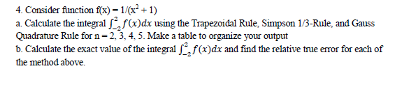 Solved 4. Consider function f(x)=1/(x+1) a Calculate the | Chegg.com