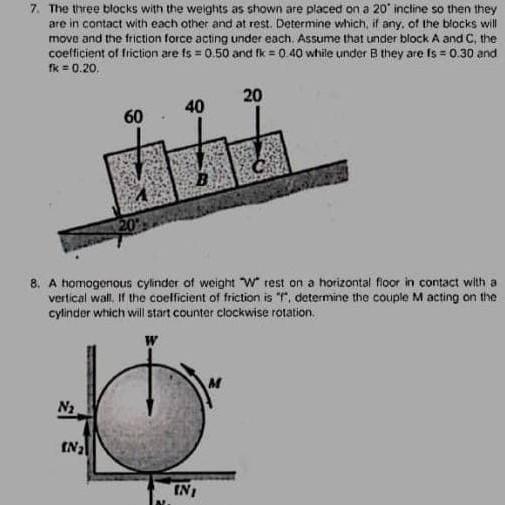 Solved 7. The three blocks with the weights as shown are | Chegg.com
