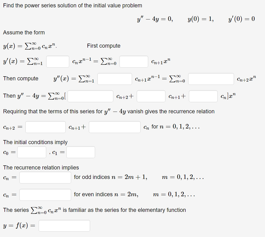 Solved Find the power series solution of the initial value | Chegg.com