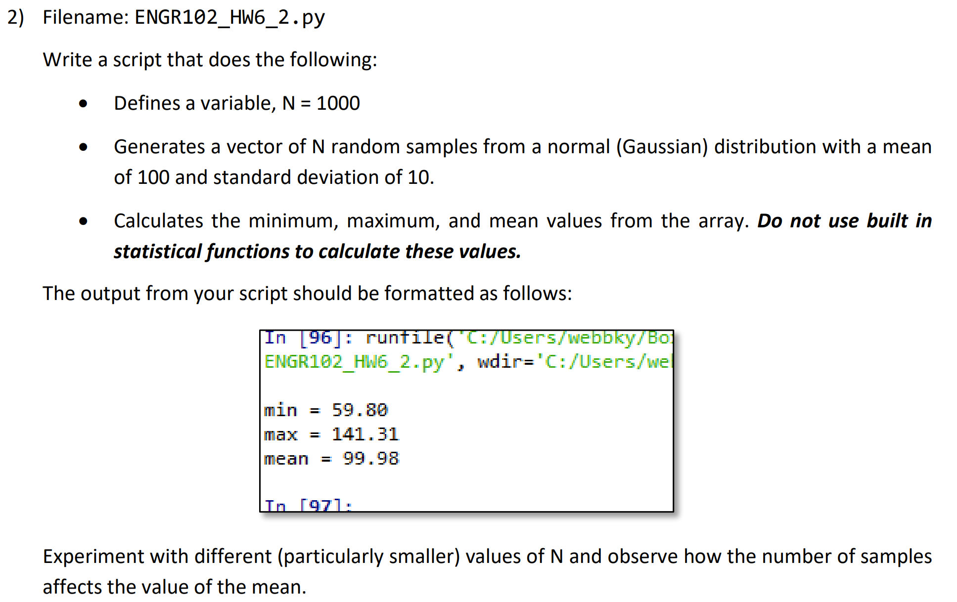 Solved 2) Filename: ENGR102_HW6_2.py Write a script that | Chegg.com