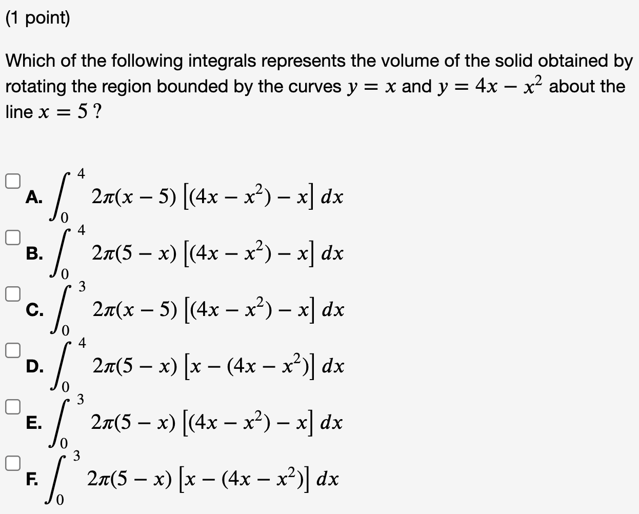 Solved (1 point) Which of the following integrals represents | Chegg.com