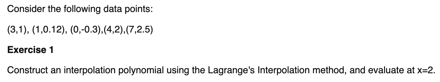 Solved Consider the following data points: (3,1), (1,0.12), | Chegg.com