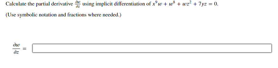Solved Calculate the partial derivative ∂z∂w using implicit | Chegg.com