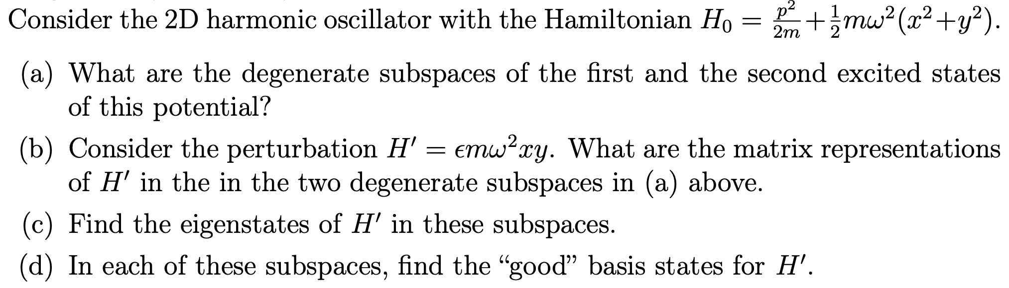 Solved Consider the 2D harmonic oscillator with the | Chegg.com
