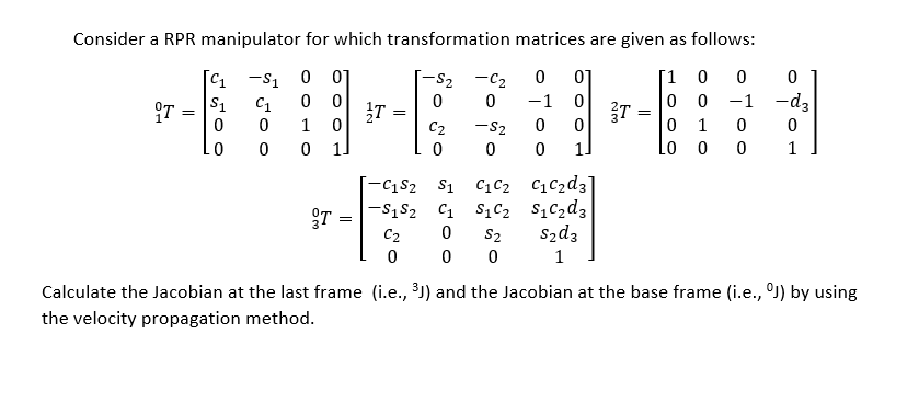 Consider a RPR manipulator for which transformation | Chegg.com