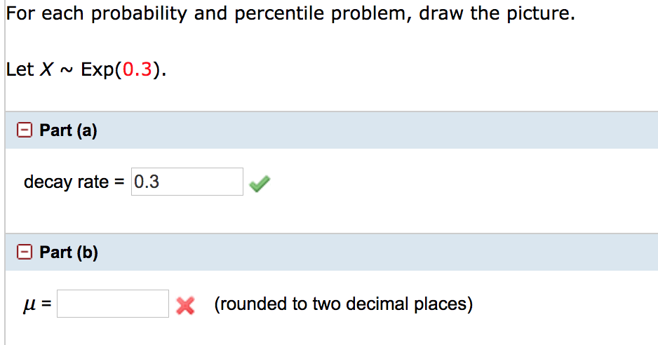 Solved For each probability and percentile problem, draw the | Chegg.com