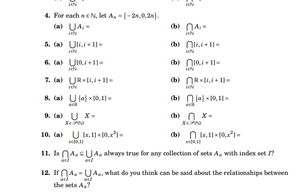 Solved 4. For each n∈N, let An={−2n,0,2n}. (a) ⋃i∈NAi= (b) | Chegg.com