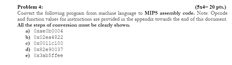 Solved Problem 4: (5x4=20 pts.) Convert the following | Chegg.com