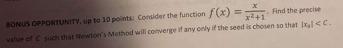 Solved Newton's Method is a technique for finding the roots | Chegg.com