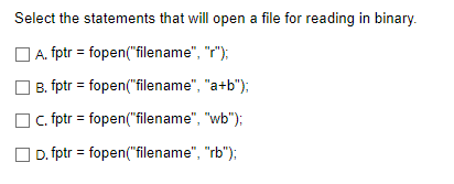 Solved Select the statements that will open a file for | Chegg.com