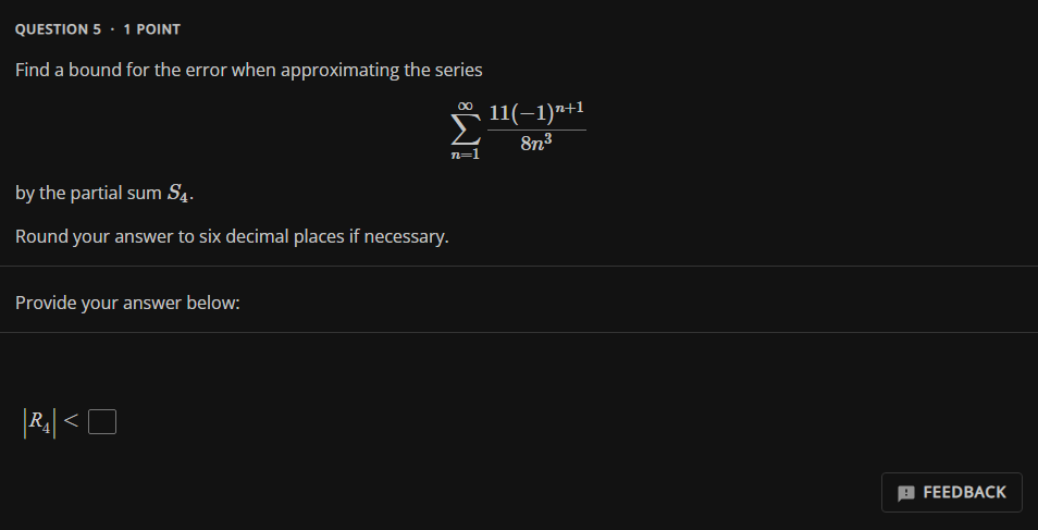 Solved Find a bound for the error when approximating the | Chegg.com