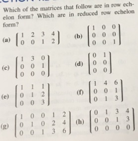 Solved Which of the matrices that follow are in row echelon | Chegg.com
