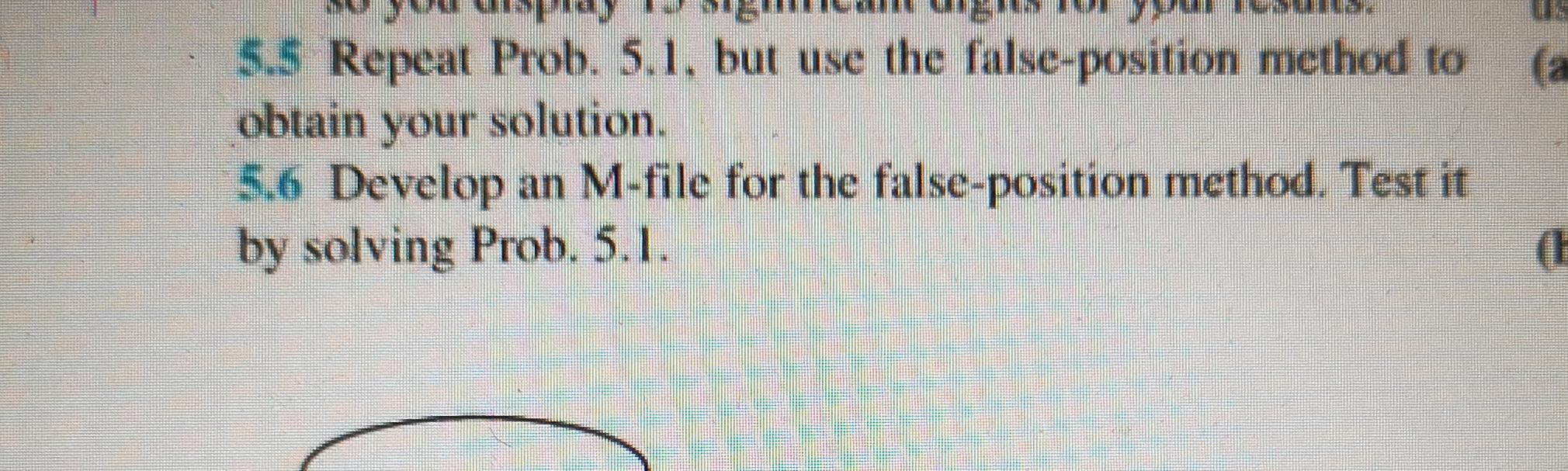 Solved 5.5 Repeat Prob. 5.1. but use the false-position | Chegg.com