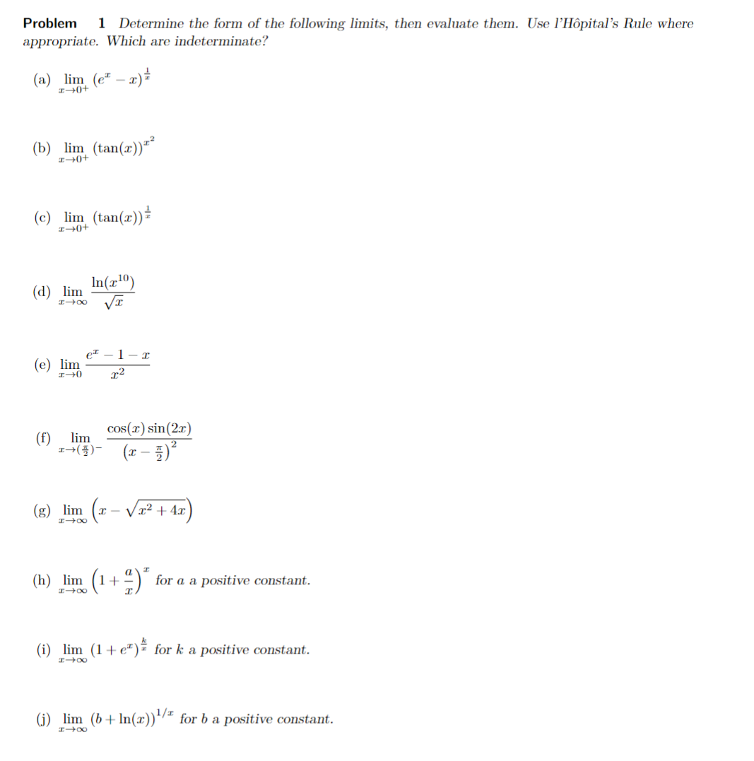 Solved Problem 1 Determine the form of the following limits, | Chegg.com