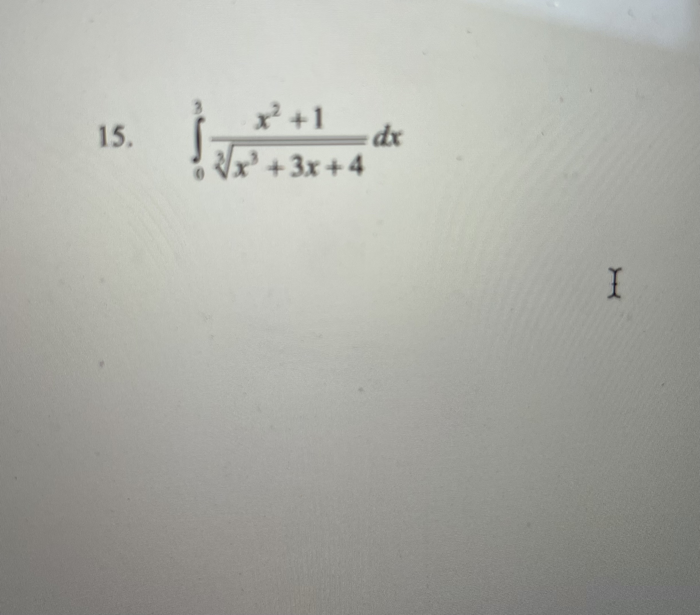 Solved Integrate the following by the Substitution Method. | Chegg.com