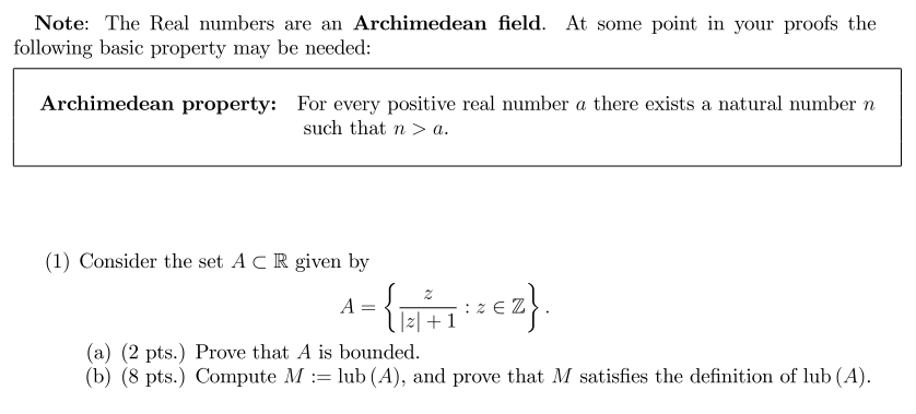 Solved Note: The Real numbers are an Archimedean field. At | Chegg.com