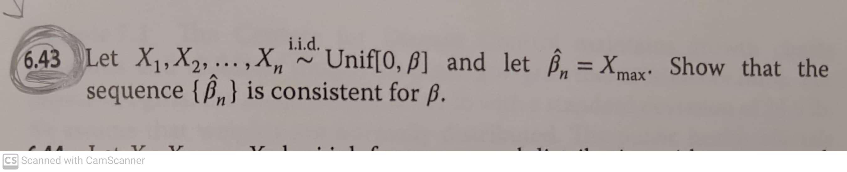 Solved i.i.d. 6.43 Let X1, X2, ...,x, Unif[0,8] and let . = | Chegg.com
