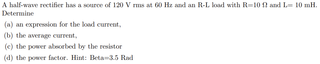 Solved A half-wave rectifier has a source of 120 Vrms at 60 | Chegg.com