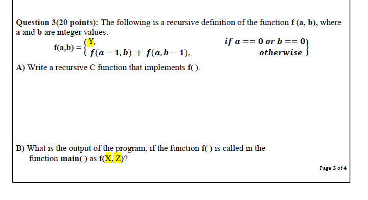 Solved Question 3(20 points): The following is a recursive | Chegg.com