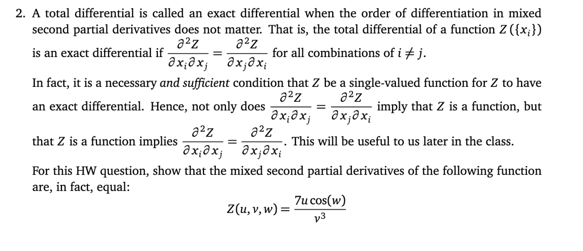 Solved 2. A total differential is called an exact | Chegg.com