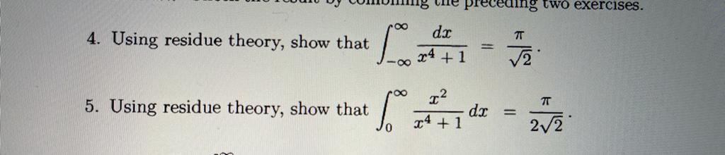 Solved receding two exercises. 7T 4. Using residue theory, | Chegg.com
