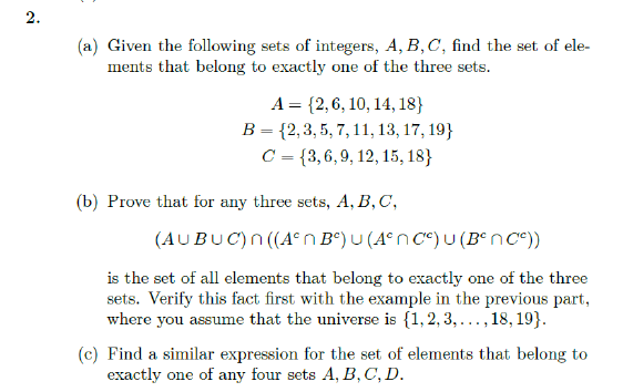 Solved (a) Given the following sets of integers, A,B,C, find | Chegg.com