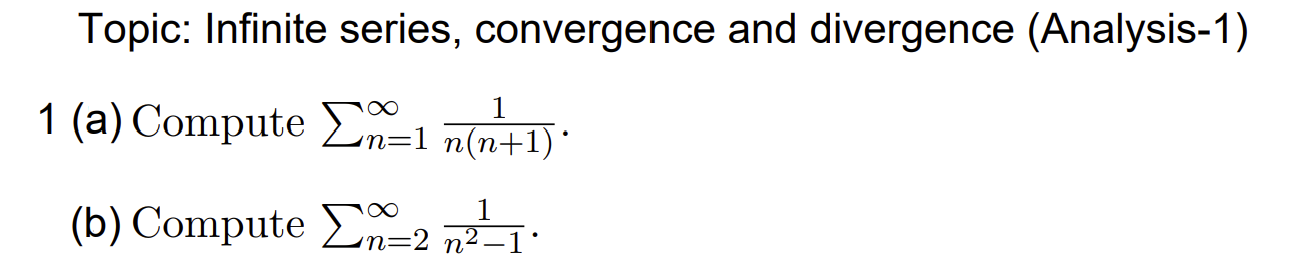Solved Topic: Infinite series, convergence and divergence | Chegg.com