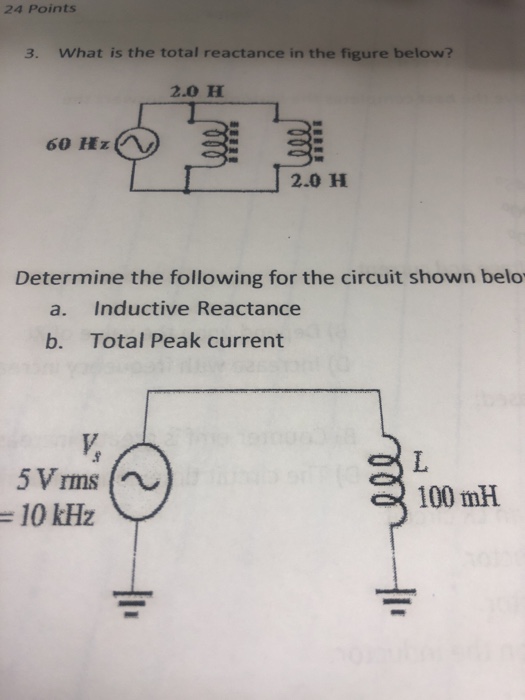 Solved 24 Points 3. What is the total reactance in the | Chegg.com