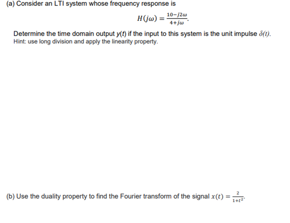 Solved (a) Consider an LTI system whose frequency response | Chegg.com