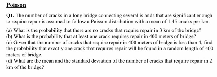 Solved Poisson Q1. The number of cracks in a long bridge | Chegg.com