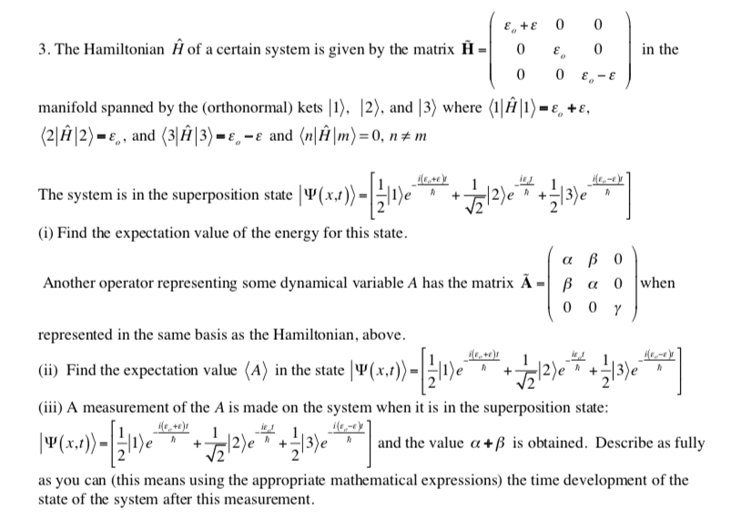 Solved e,+1 0 0 3. The Hamiltonian H of a certain system is | Chegg.com