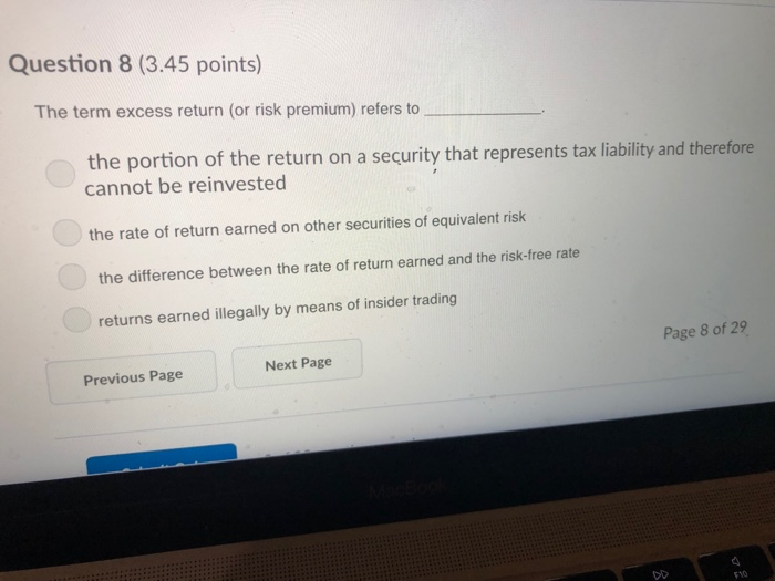 Solved Question 8 (3.45 points) The term excess return (or | Chegg.com
