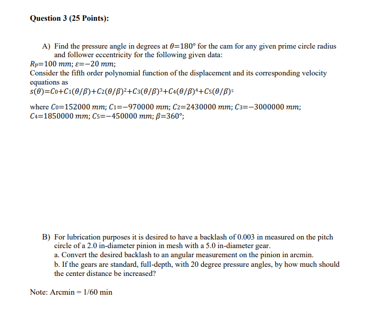 Question 3 (25 Points): A) Find the pressure angle in | Chegg.com
