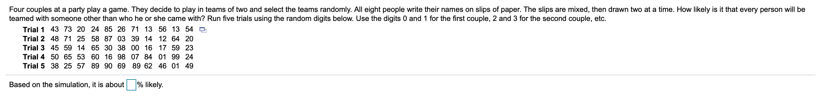 Solved Four couples at a party play a game. They decide to | Chegg.com