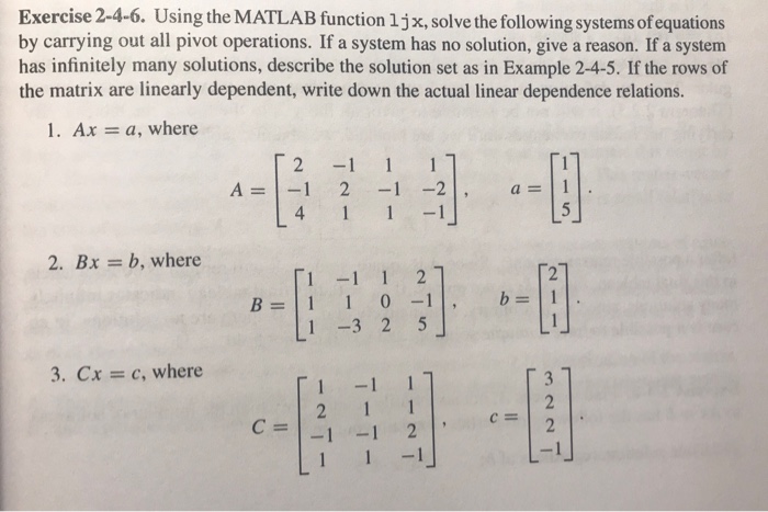 Solved Exercise 2-4-6. Using the MATLAB function 1jx, solve | Chegg.com