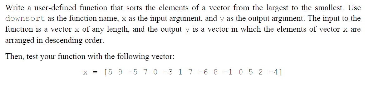 Solved Write a user-defined function that sorts the elements | Chegg.com